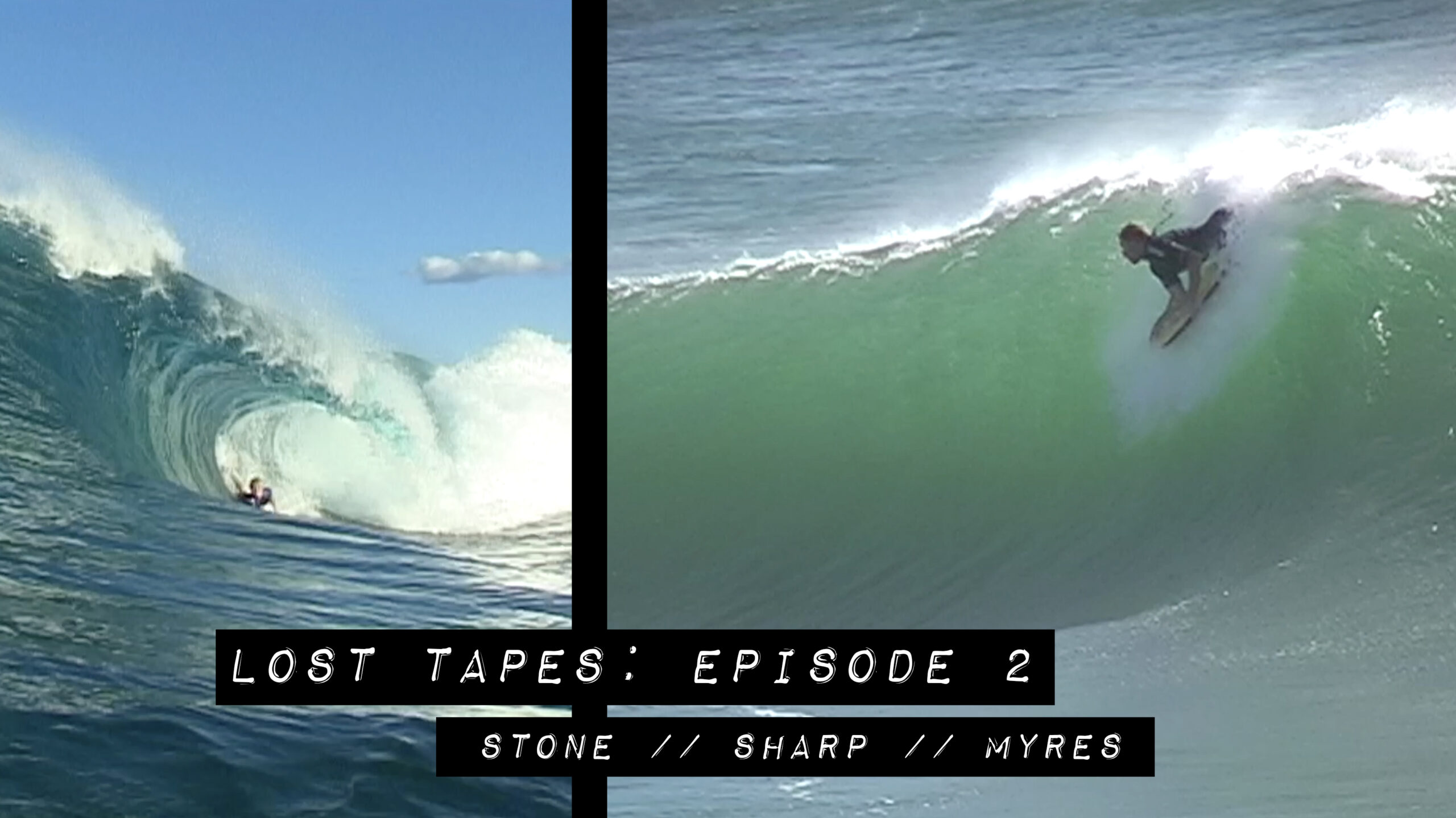 » Lost Tapes EP2 // Stone // Sharp // Myres We Bodyboard - Bodyboarding Videos and Movies